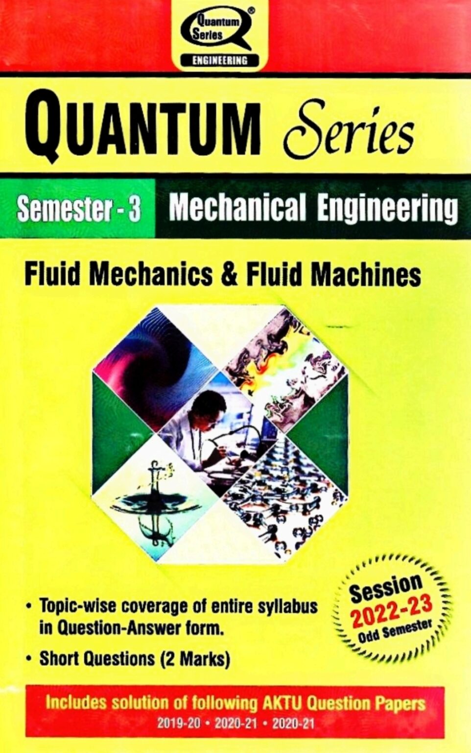 Fluid Mechanics and Fluid Machines AKTU Quantum Semester - 3 Mechanical Engineering Session 2022 ...