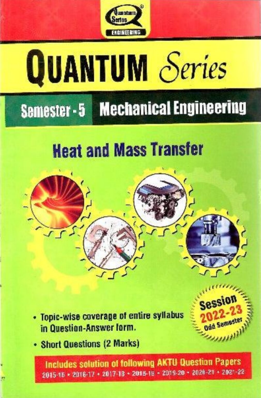 Heat and Mass Transfer Semester - 5 Mechanical Engineering AKTU Quantum Session 2022-23 ...