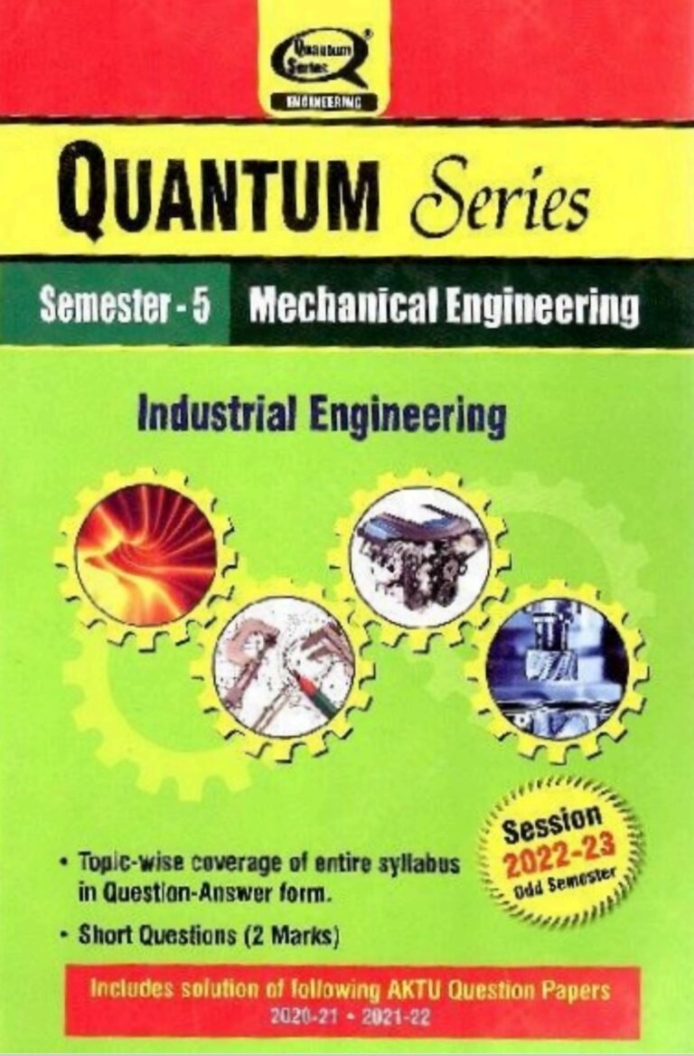 Industrial Engineering Semester - 5 AKTU Quantum Mechanical Engineering Session 2022-23 ...